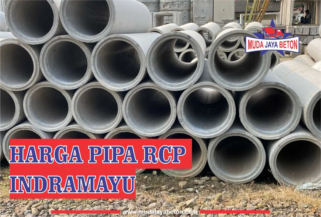 Harga Pipa RCP Indramayu Murah Terbaru June 2025 - Muda Jaya Beton