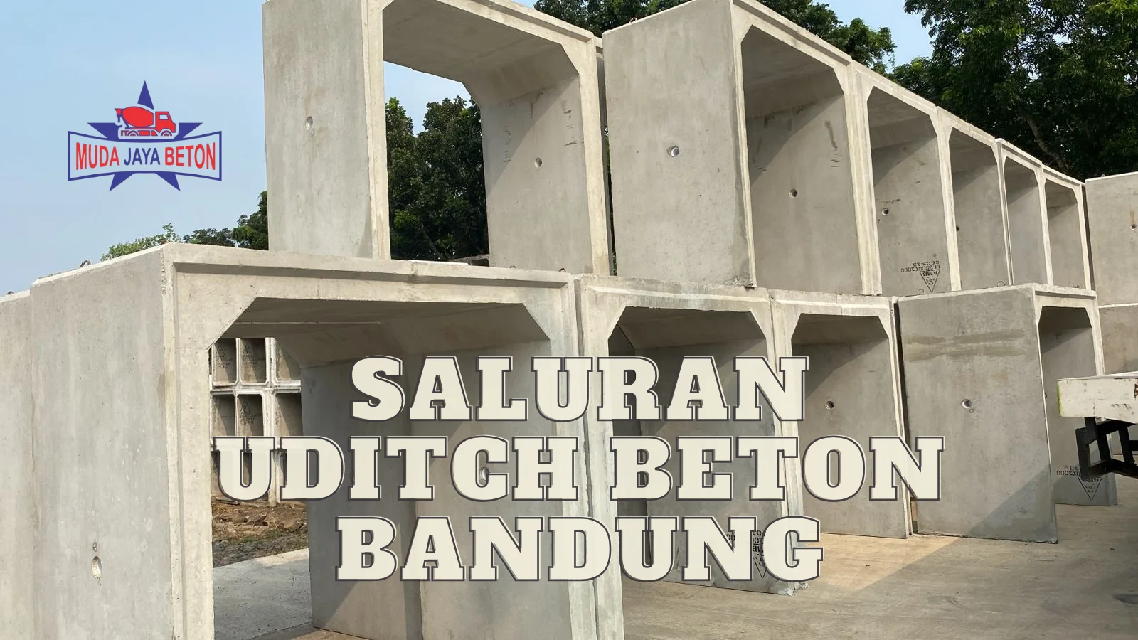 SALURAN UDITCH BETON BANDUNG November 2025 - Muda Jaya Beton