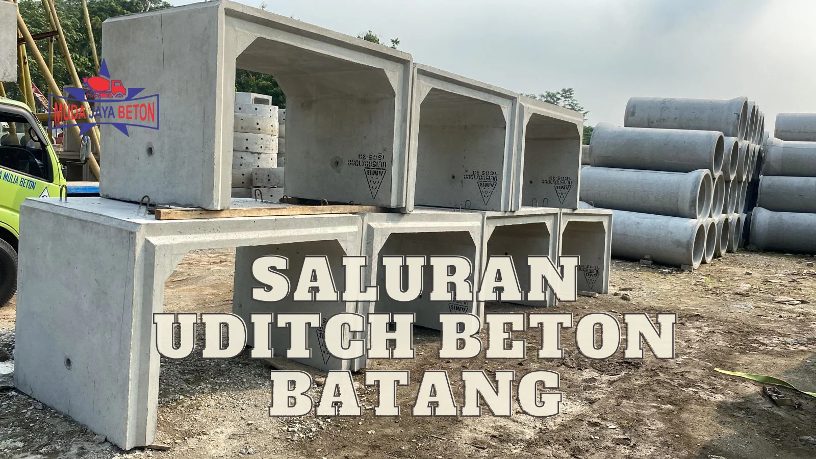 SALURAN UDITCH BETON BATANG December 2025 - Muda Jaya Beton