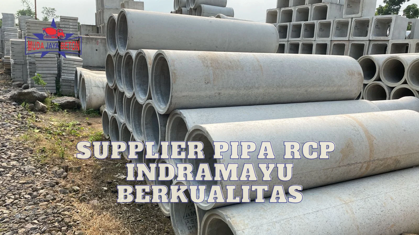 Supplier Pipa RCP Indramayu Berkualitas - Muda Jaya Beton